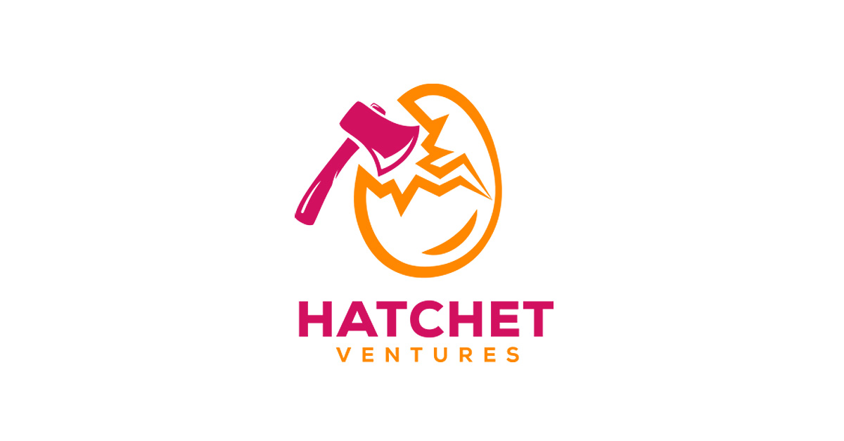 Hatchet Ventures | The Founder's Hack to Hatching a Fundable Business